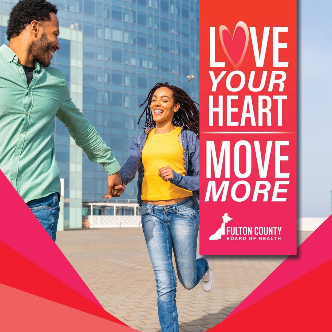 Fulton County Board Of Health On Twitter Love Your Heart And Move