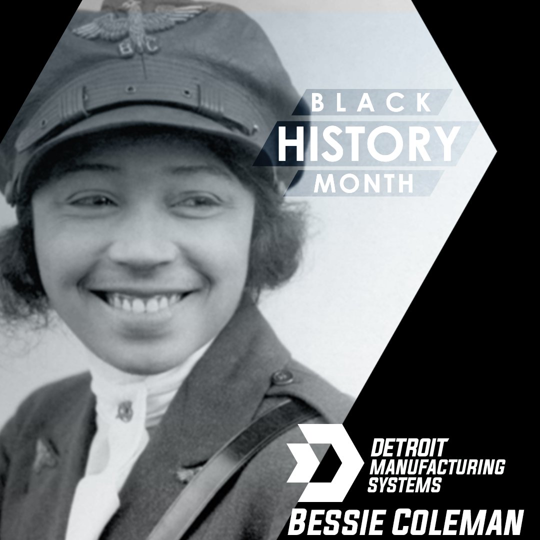 Detroit Manufacturing Systems (DMS) on Twitter: "DMS would like to salute Bessie Coleman ...