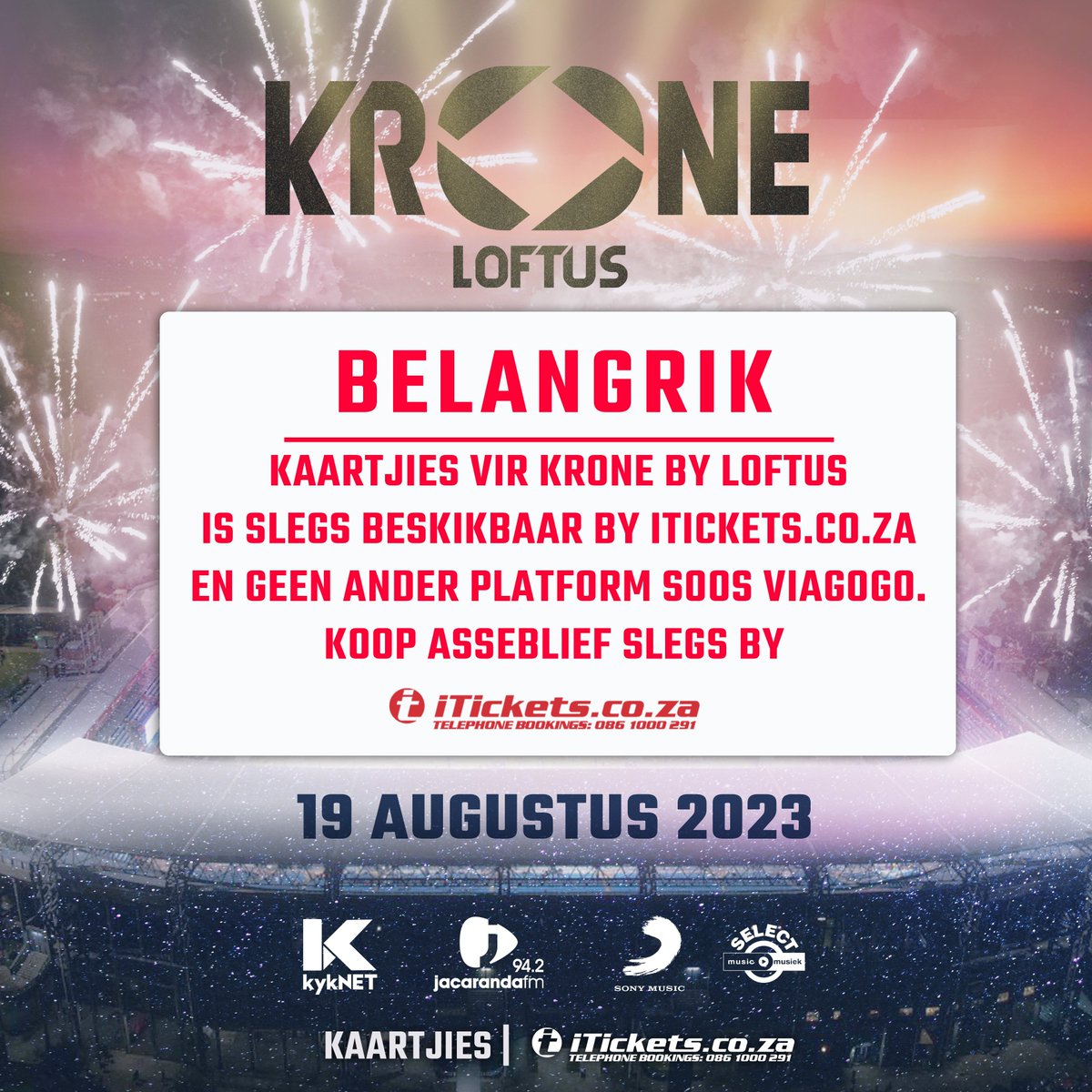 Krone Fans on Twitter: "Wees 𝗔𝗦𝗕 versigtig en koop jou #KroneByLoftus23 kaartjies 𝘀𝗹𝗲𝗴𝘀 by ...