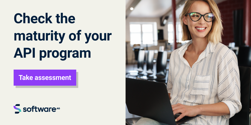 Take this 5-minute API Maturity Assessment and you’ll get a “spider chart” that shows the ...