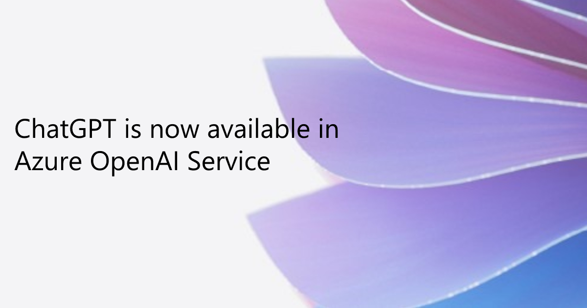 Microsoft Azure เริ่มให้บริการเรียกใช้ ChatGPT บน Azure OpenAI แล้ว | Blognone