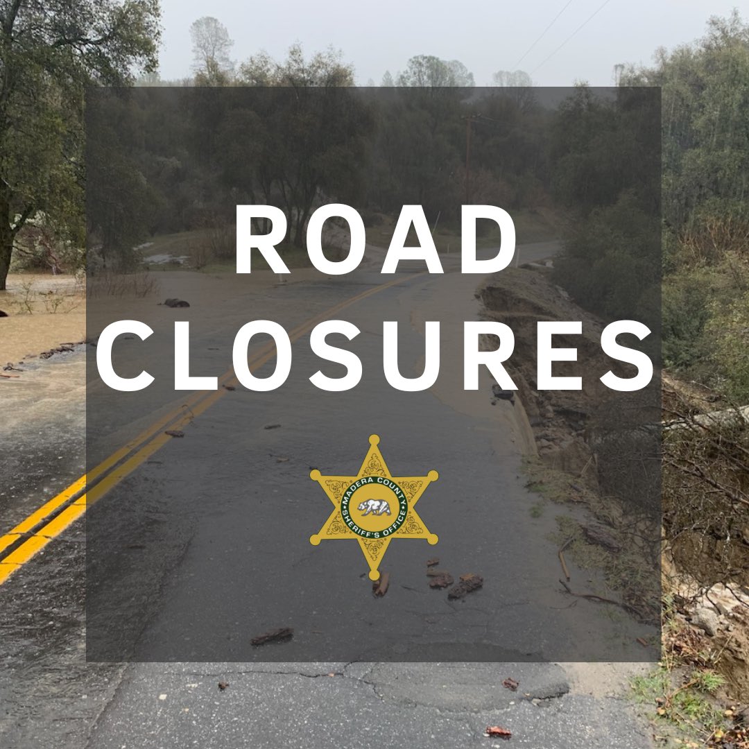 Madera Co. Sheriff on Twitter: "Current Road Closure List: https://m.facebook.com/story.php ...
