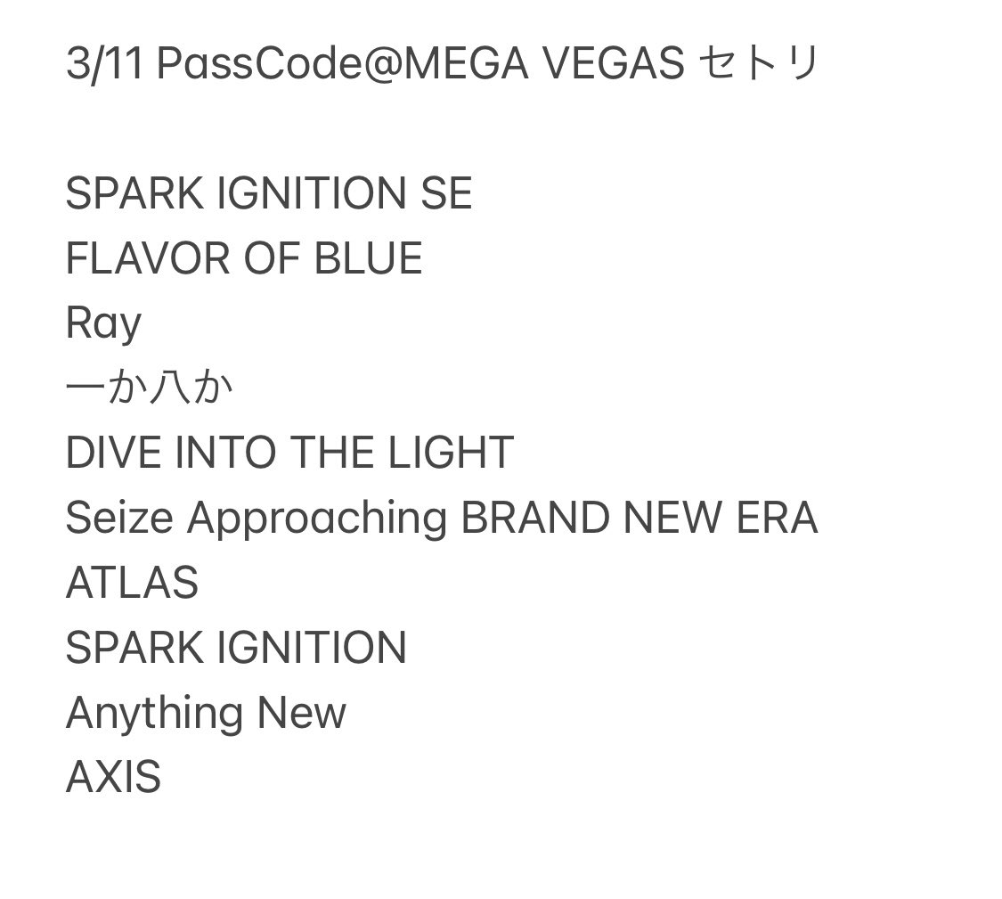 しゔぁ on Twitter: "PassCode MEGA VEGAS セトリ AXIS!!!!"