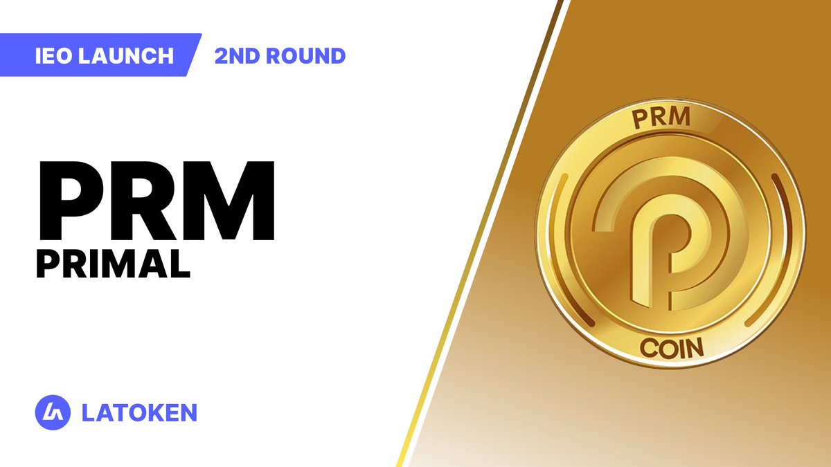 LATOKEN on Twitter: "🏆 2nd Round of PRIMAL (PRM) IEO is live on #LATOKEN 📎 Primal is a delegated ...