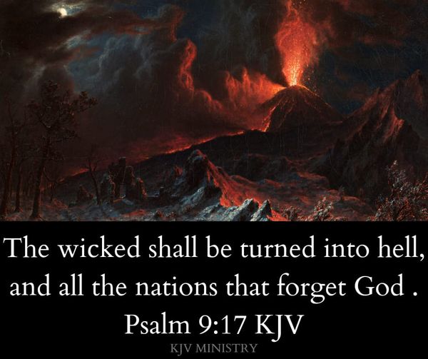 𝐓𝐡𝐞 𝐰𝐢𝐜𝐤𝐞𝐝 𝐬𝐡𝐚𝐥𝐥 𝐛𝐞 𝐭𝐮𝐫𝐧𝐞𝐝 𝐢𝐧𝐭𝐨 𝐡𝐞𝐥𝐥, 𝐚𝐧𝐝 𝐚𝐥𝐥 𝐭𝐡𝐞 𝐧𝐚𝐭𝐢𝐨𝐧𝐬 𝐭𝐡𝐚𝐭 𝐟𝐨𝐫𝐠𝐞𝐭 ...