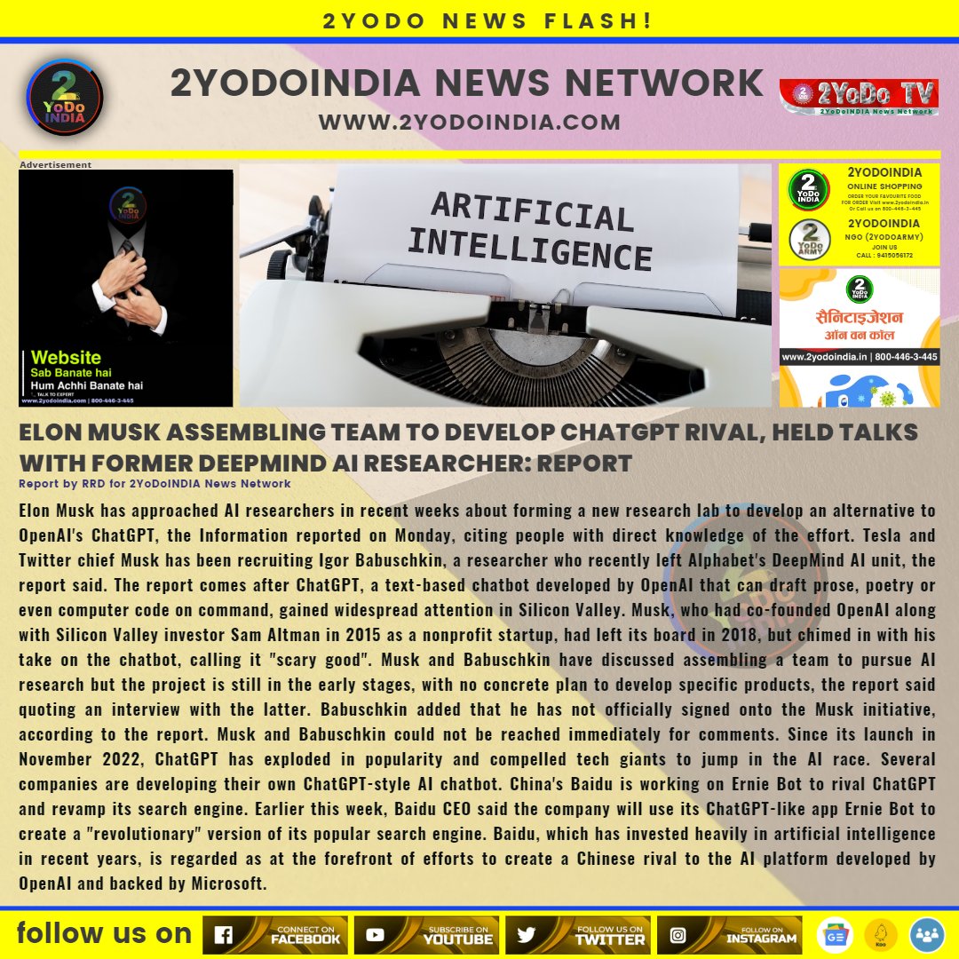 2YoDoINDIA News Network on Twitter: "Elon Musk Assembling Team to Develop ChatGPT Rival, Held ...