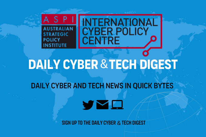 ASPI Cyber Tech Policy on Twitter: "Today's issue of the @ASPI_ICPC Cyber & Tech Digest is out ...