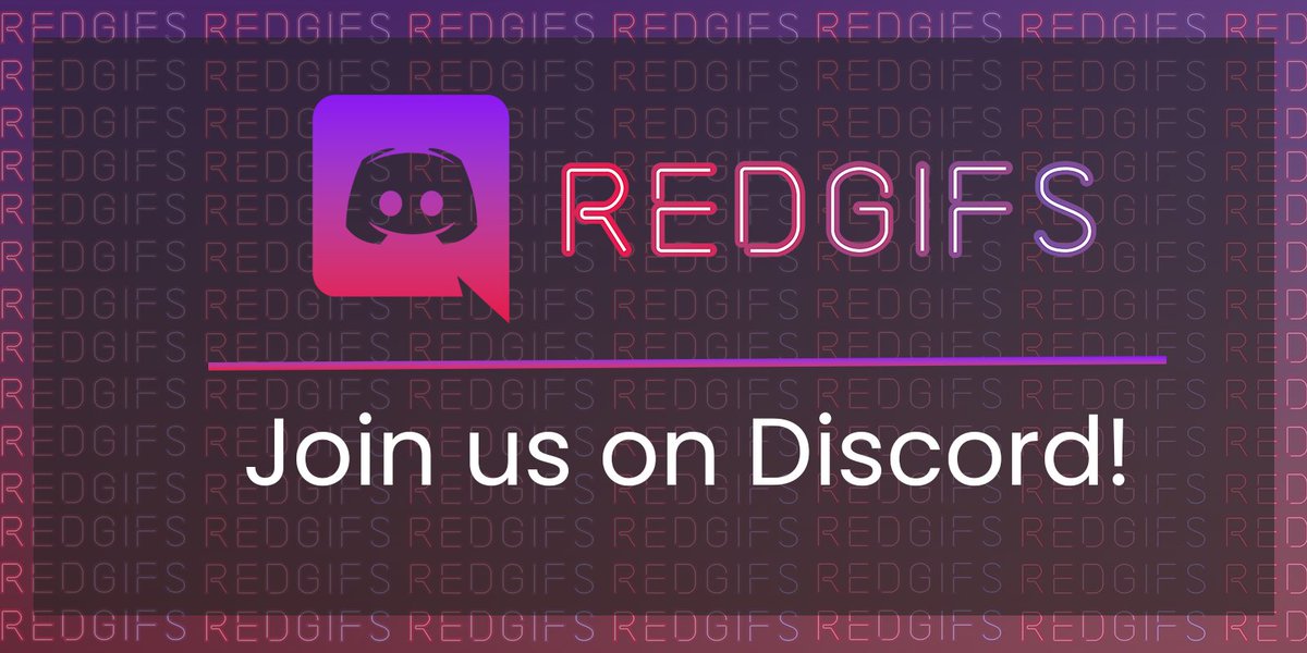 RedGIFs.com on Twitter: "We have fun on Discord. Join us 👀 Verified creator role Weekly events ...