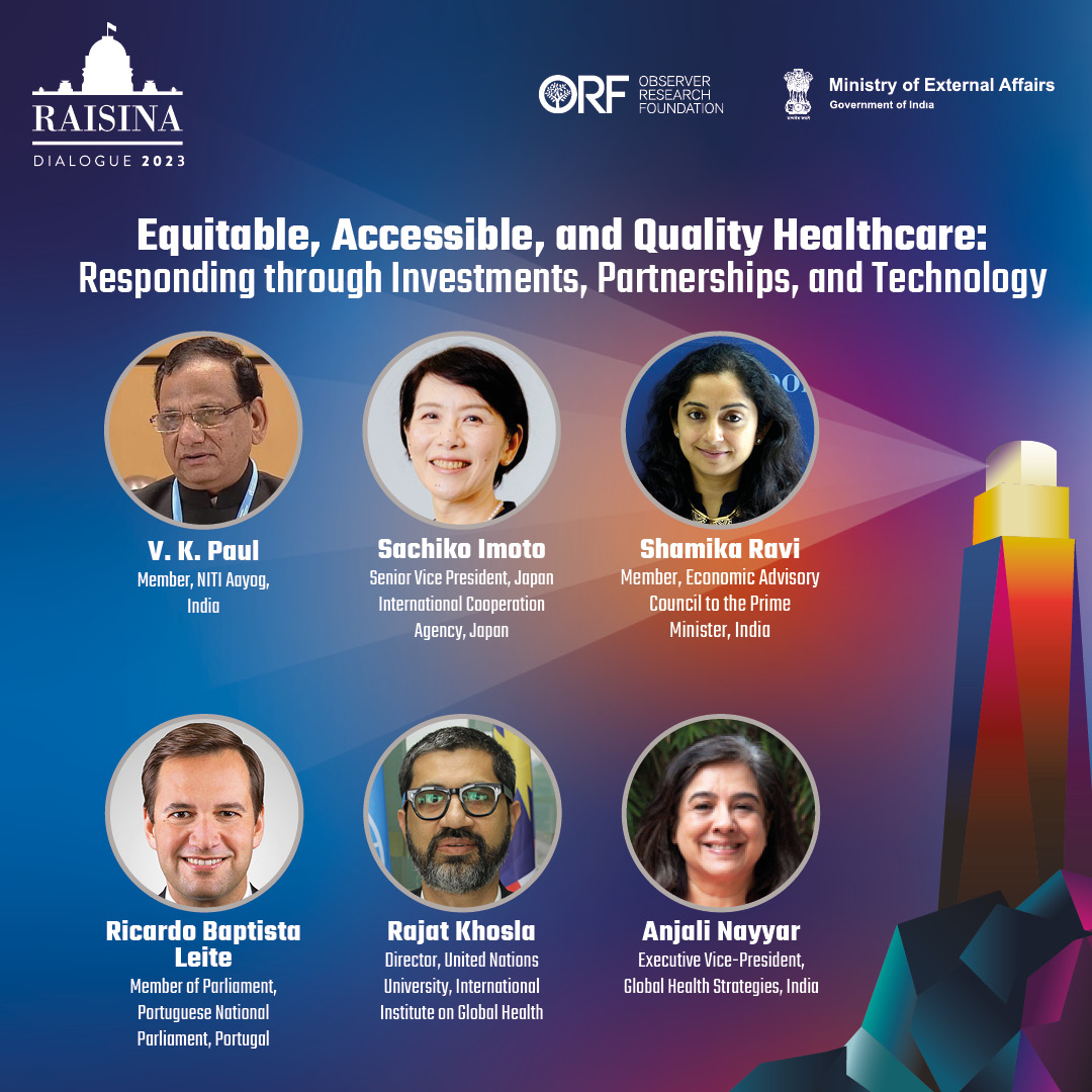 Raisina Dialogue on Twitter: "#RaisinaDialogue2023 | Equitable, Accessible, and Quality ...