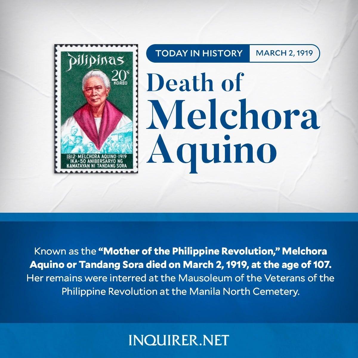 TodayInHistory On this day in 1919, Melchora Aquino or Tandang Sora died at the age of 107. As ...