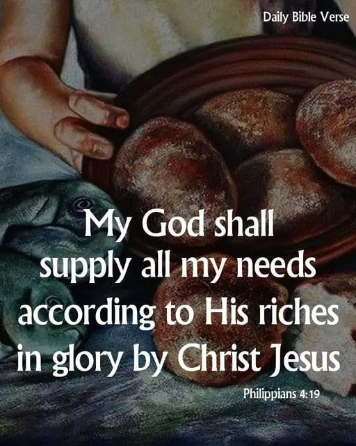 𝐁𝐮𝐭 𝐦𝐲 𝐆𝐨𝐝 𝐬𝐡𝐚𝐥𝐥 𝐬𝐮𝐩𝐩𝐥𝐲 𝐚𝐥𝐥 𝐲𝐨𝐮𝐫 𝐧𝐞𝐞𝐝 𝐚𝐜𝐜𝐨𝐫𝐝𝐢𝐧𝐠 𝐭𝐨 𝐡𝐢𝐬 𝐫𝐢𝐜𝐡𝐞𝐬 𝐢𝐧 𝐠𝐥𝐨𝐫𝐲 ...