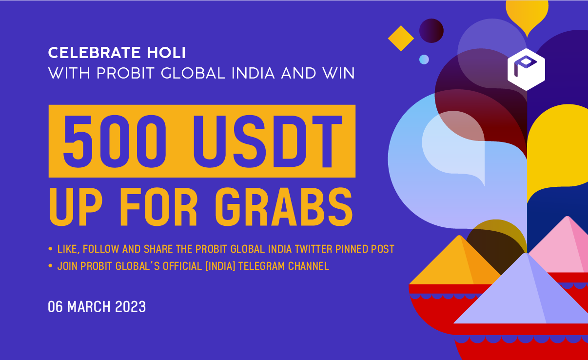 ProBit Global- India on Twitter: "🥳 ProBit Global India's HOLI Event! 🏆 Prize Pool: $500 worth ...