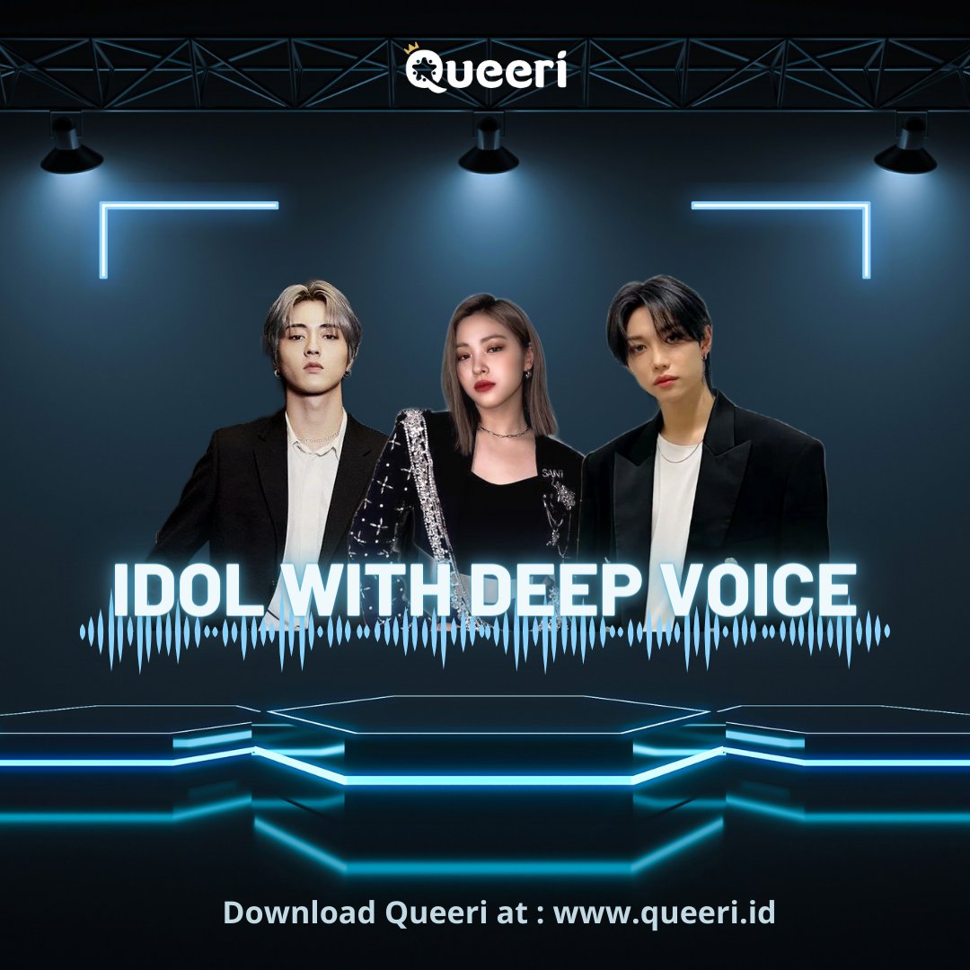 QueeRI on Twitter: "📣STARTING TODAY‼️ Idol with Deep Voice Period: March 02-13 at 13.00 (GMT+7 ...