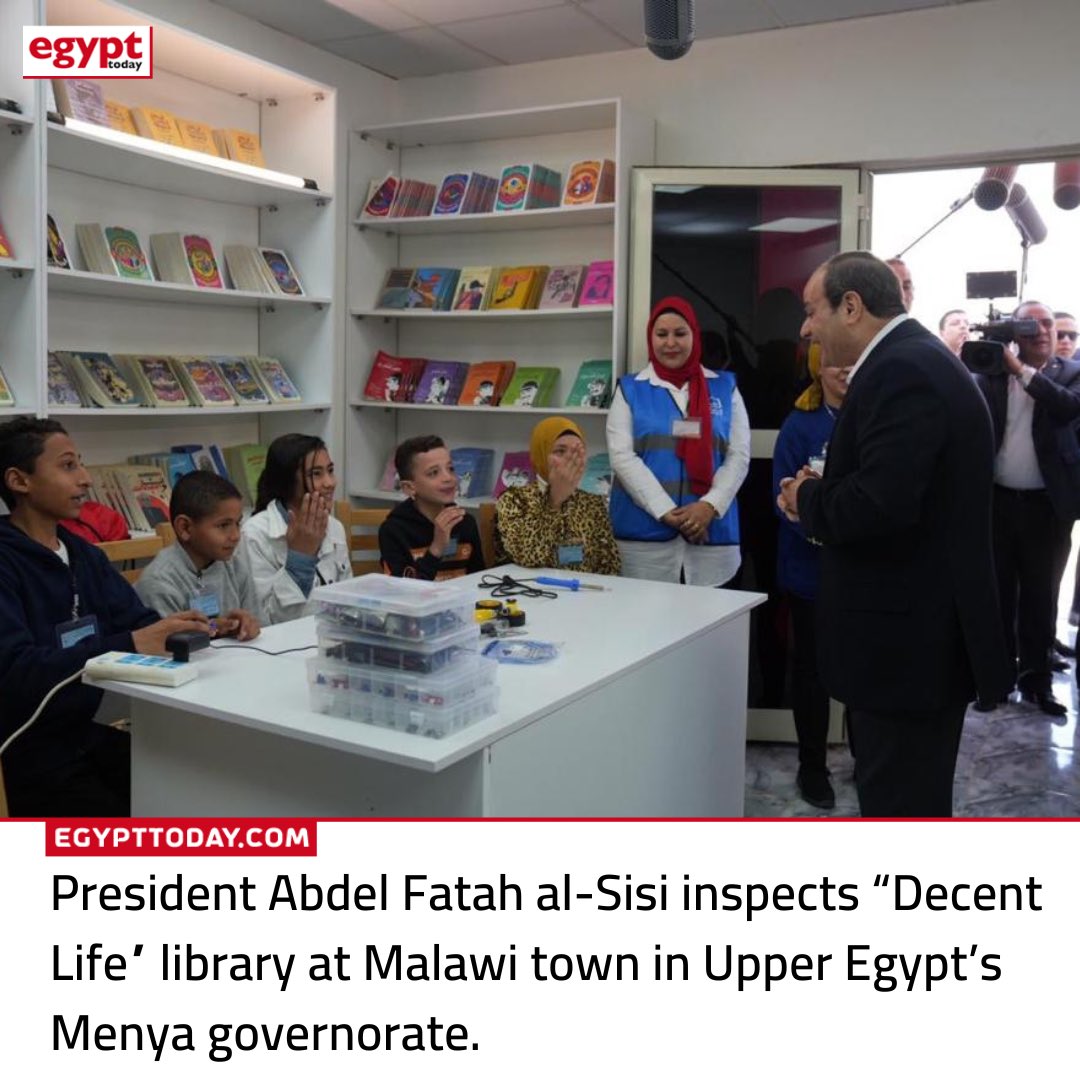 Egypt Today Magazine on Twitter: "President Abdel Fatah al-Sisi inspects “Decent Life” library ...