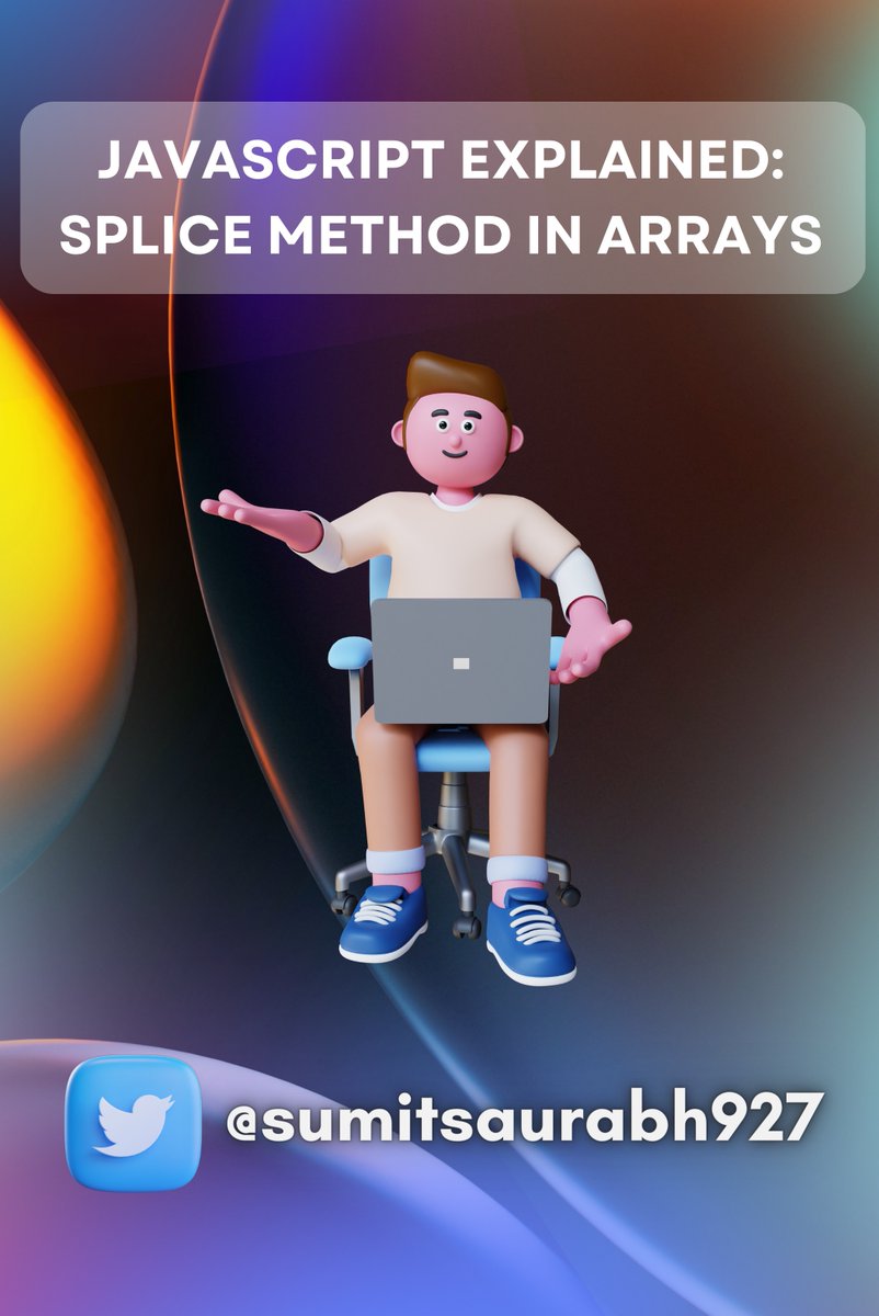 Javascript Explained Splice Method In Arrays Thread From Sumit Javascript React