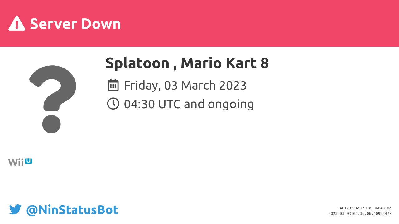 NinStatusBot on Twitter: "[Server Down] The servers for "Splatoon , Mario Kart 8" are currently ...