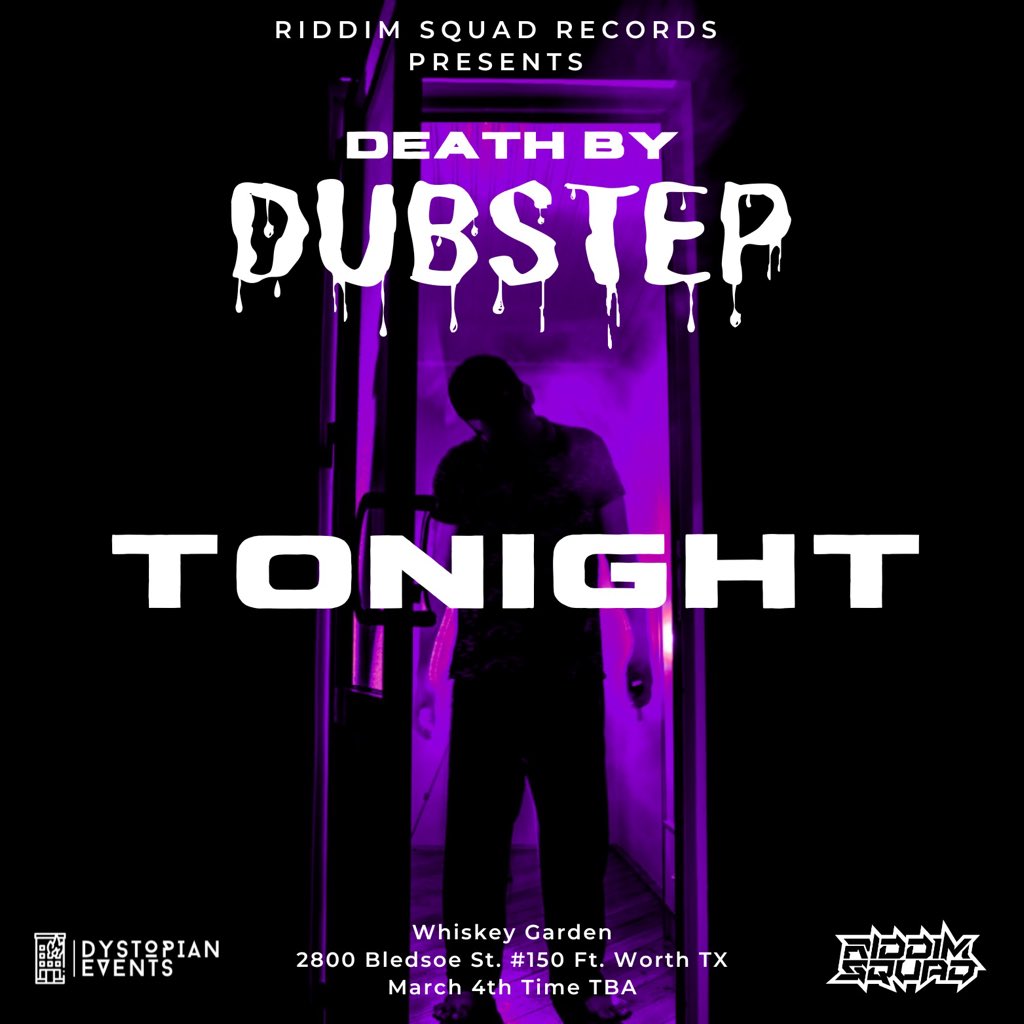 Riddim Squad on Twitter: "Come rage with us from 8-2 tonight at Whiskey Garden for Death By ...