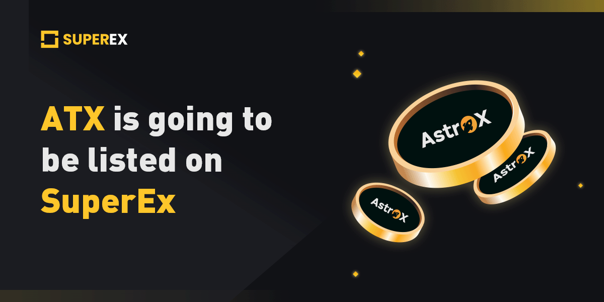 SuperEx on Twitter: "Exciting news for crypto enthusiasts! 🚀 $ATX from @AstroXToken is going to ...