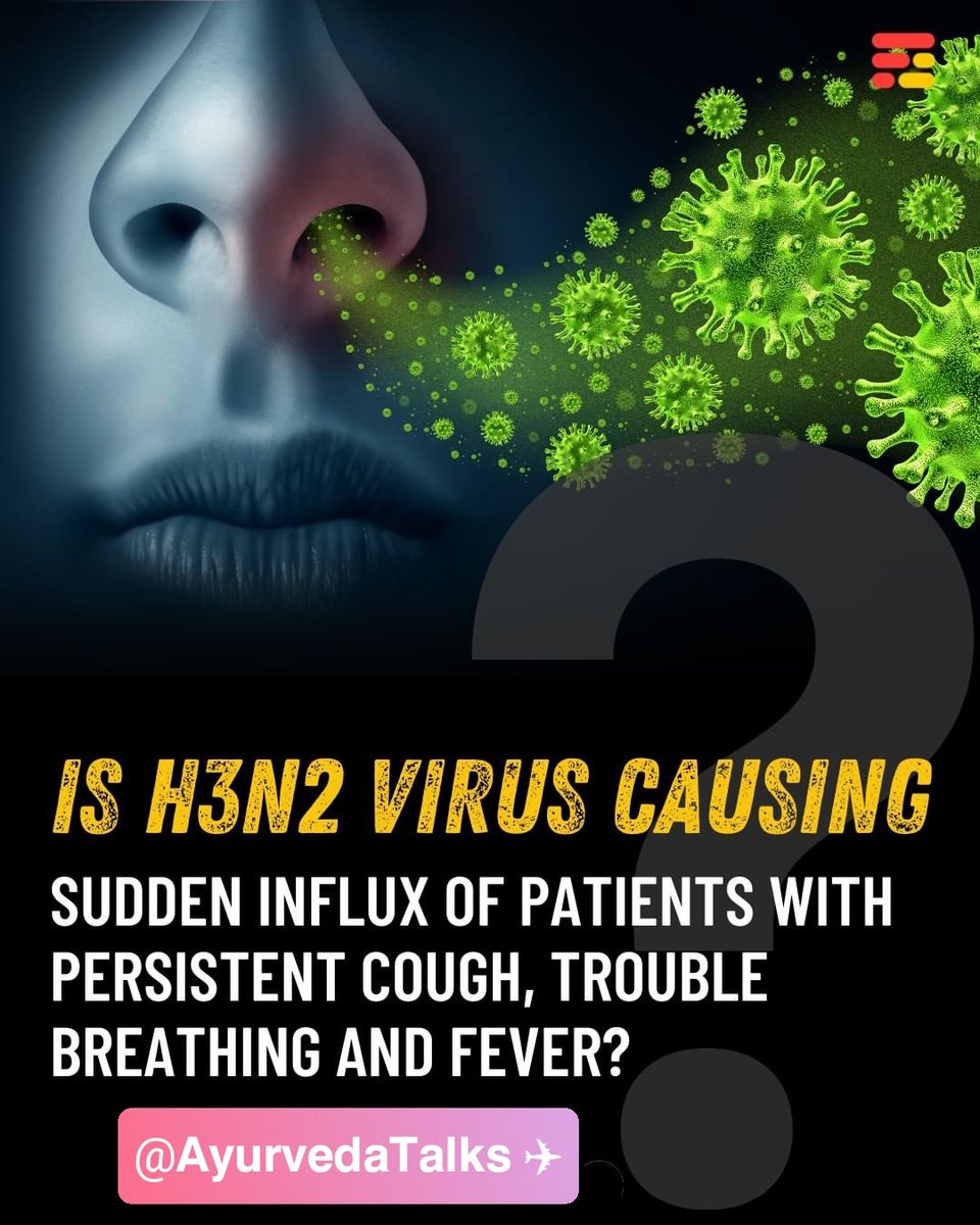 H3N2 Virus #Thread NEW Variant Alert 🚨 - Thread from 𝖠𝗒𝗎𝗋𝗏𝖾𝖽𝖺 𝖳𝖺𝗅𝗄𝗌 🍃 ...