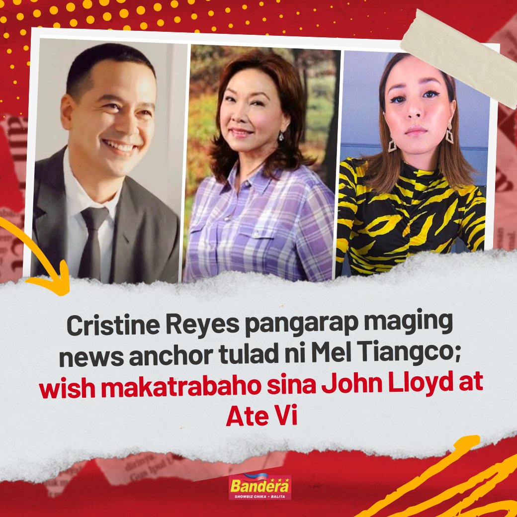 Bandera on Twitter: "Kung bibigyan ng pagkakataon, gusto ni Cristine Reyes makatrabaho sila ...