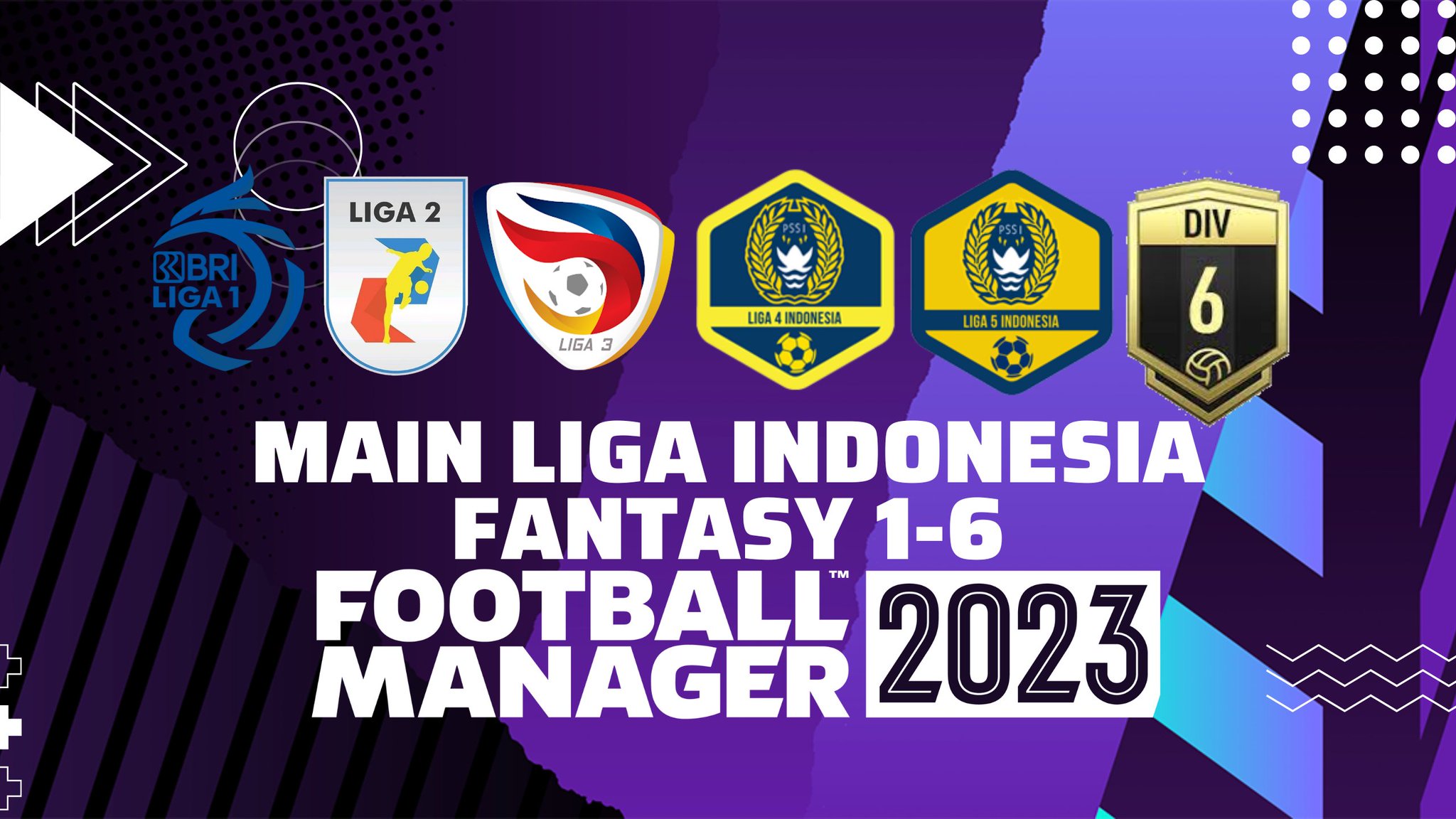 Football Manager ID on Twitter: "UPDATE [Download] Liga Indonesia Fantasy Liga 1 sampai Liga 6 ...