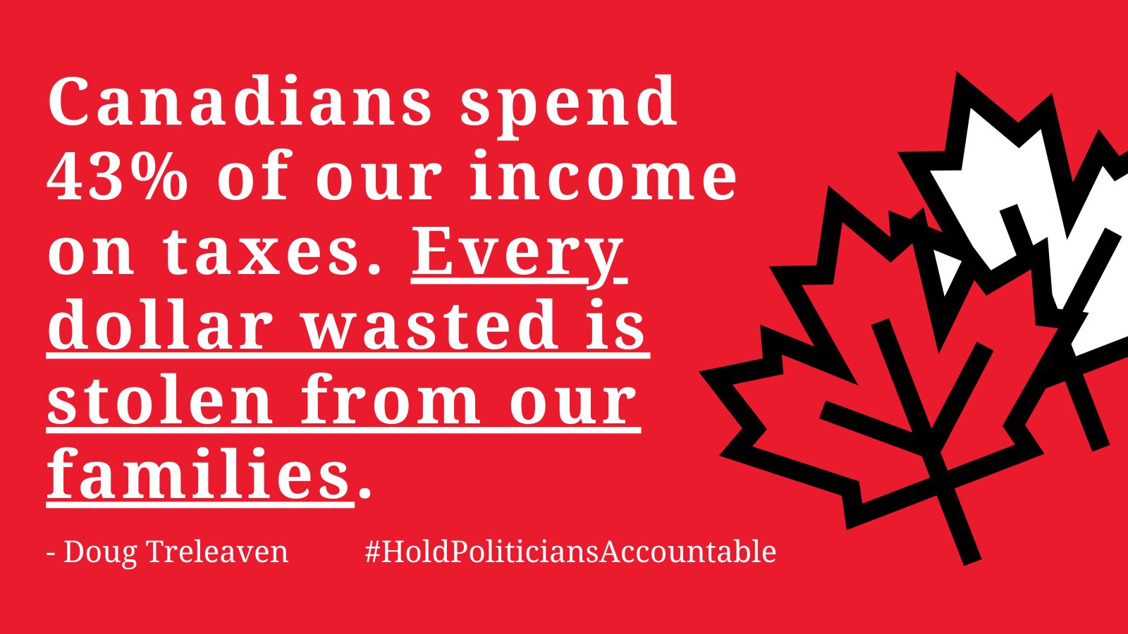 Doug Treleaven on Twitter: "Canadians spend 43% of our income on taxes ...