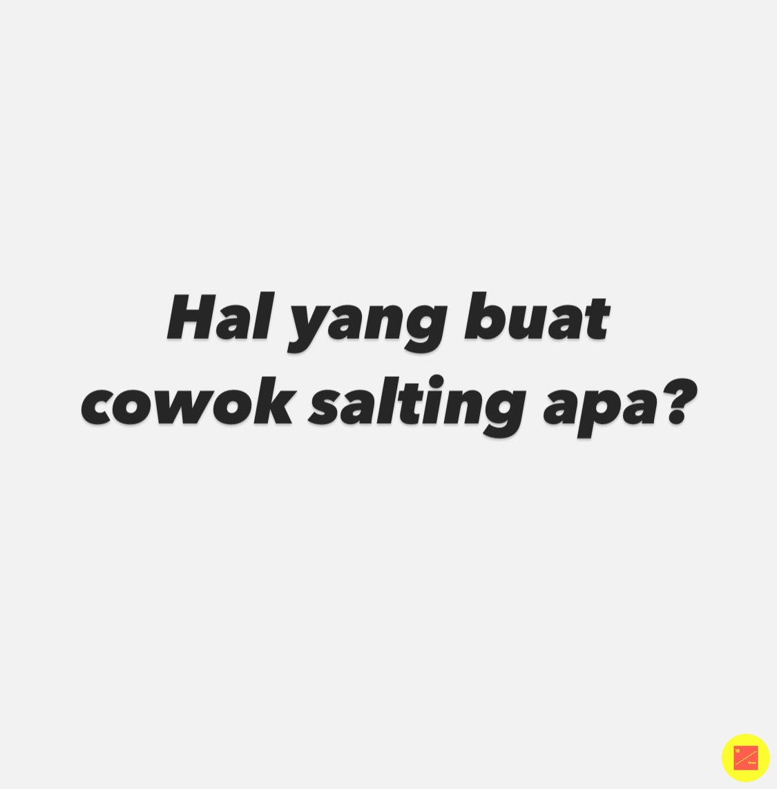 CEK RULES on Twitter: "18! Ayok dijawab ya cowok cowok https://t.co/KD7DwrPVlN" / Twitter