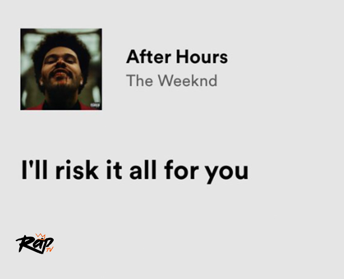 Relatable Iconic Lyrics On Twitter The Weeknd After Hours