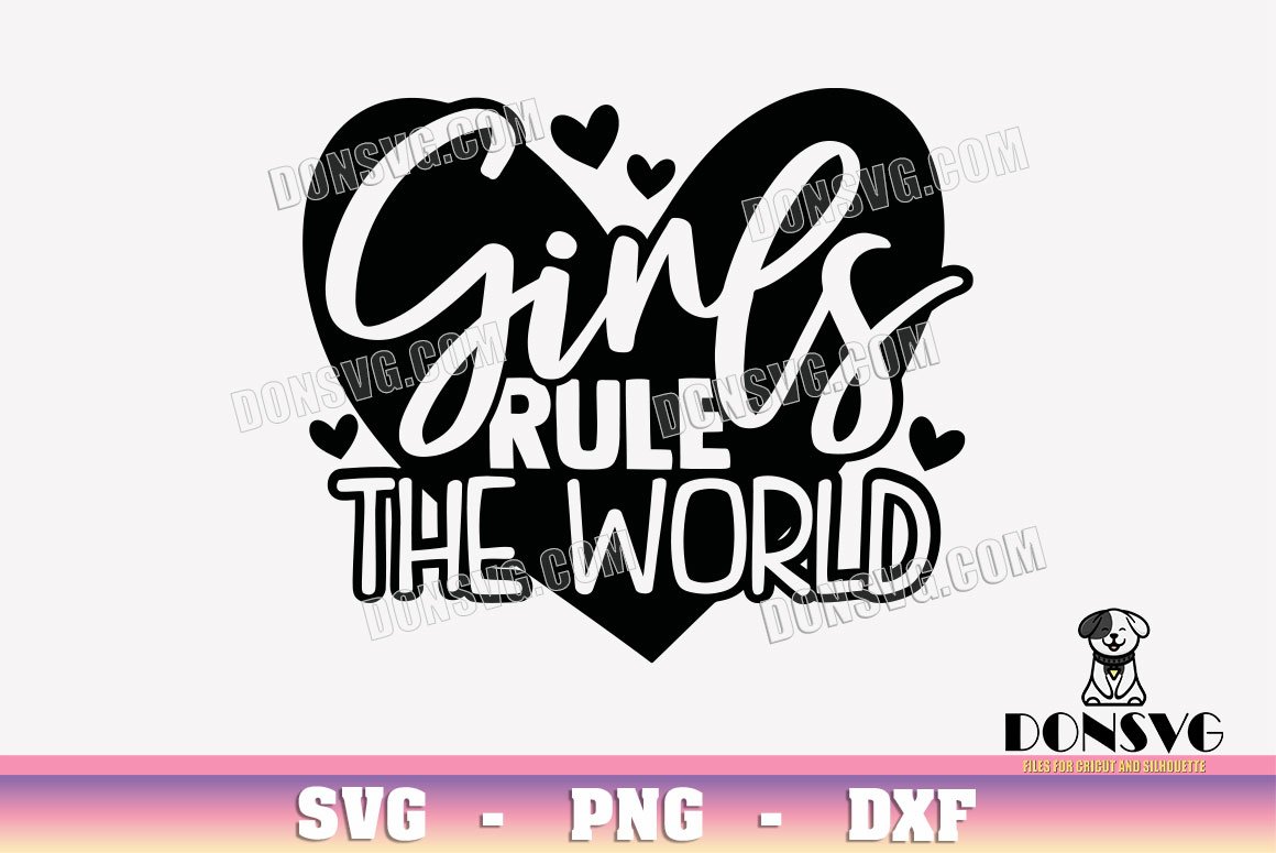 Donsvg Files Online On Twitter Girls Rule The World Svg March 8th