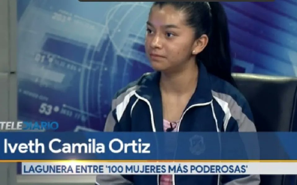 Conoce a Iveth, la joven lagunera que estuvo entra las 100 mujeres más ...