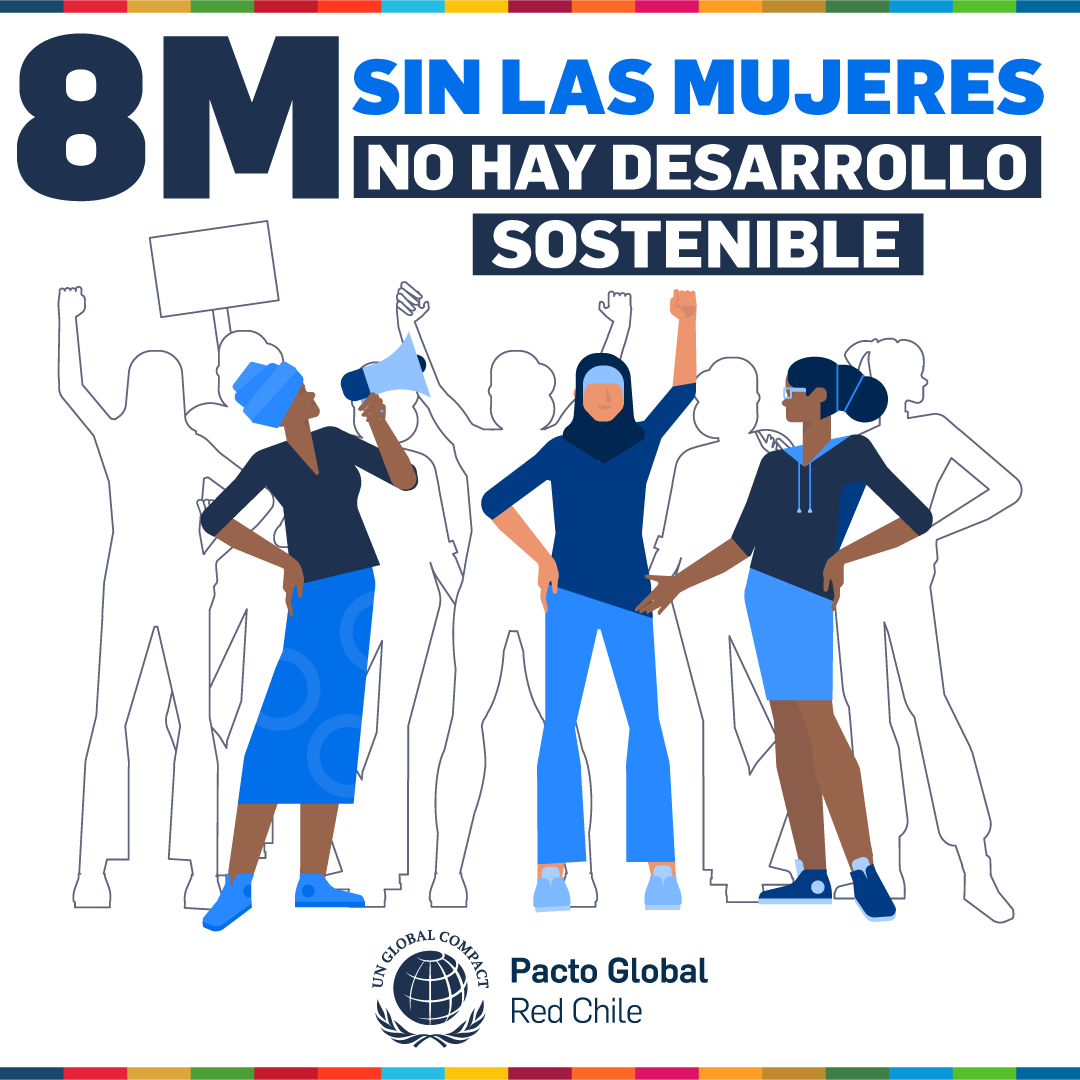 Pacto Global Chile on Twitter: "🔴 Este 8M, Pacto Global Chile destaca la importancia de llevar a ...
