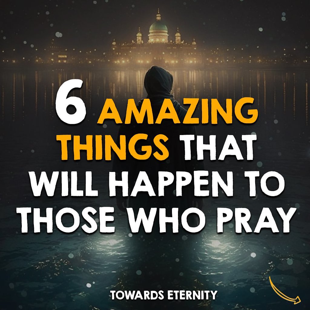 Six Amazing Things That Will Happen To Those Who Pray... THREAD ...