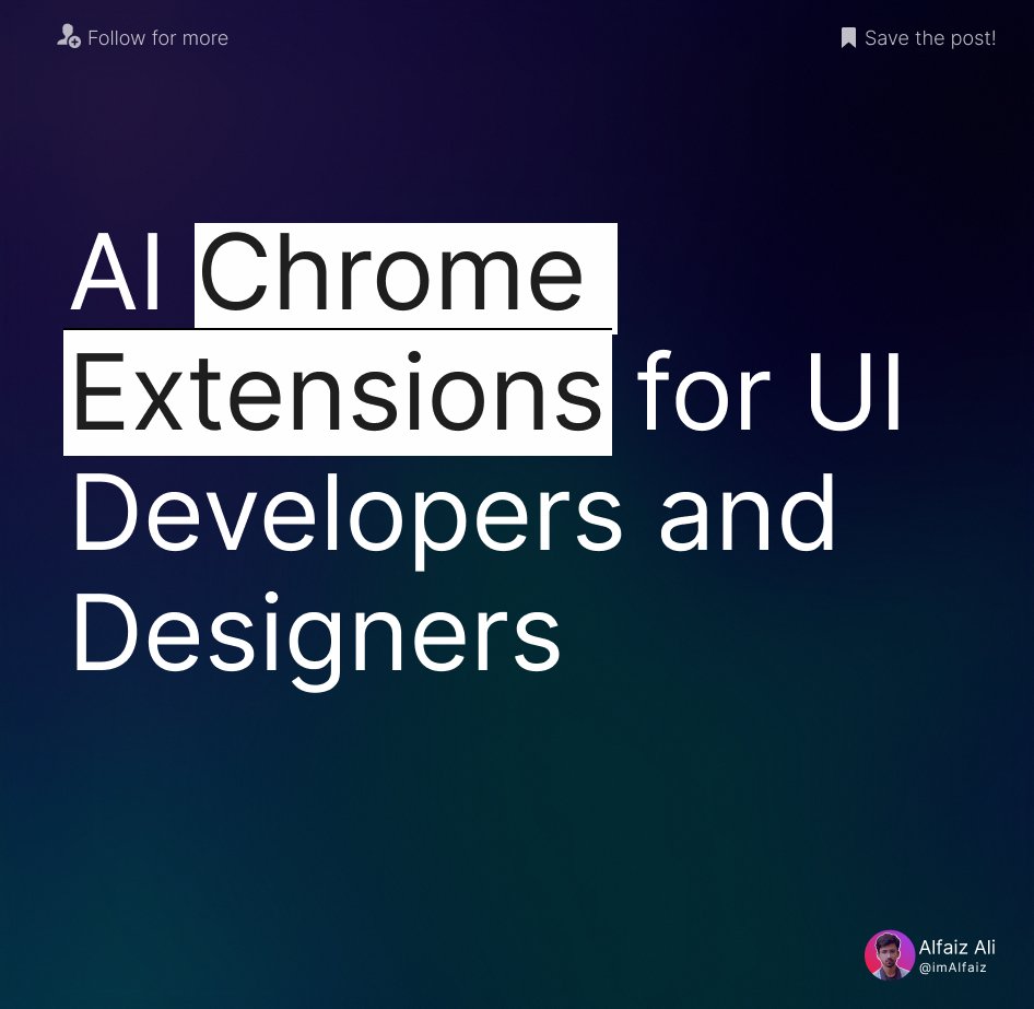 6 AI Chrome Extensions for UI Developers and Designers 🎨↓ - Thread from ...