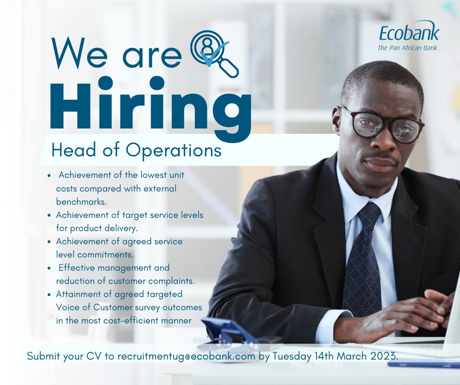 Ecobank Uganda on Twitter: "📢 Job Alert: Ecobank is hiring! We're looking for Head of Operations ...