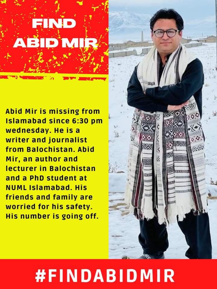 Naila Inayat on Twitter: "Baloch journalist Abid Mir disappeared from Islamabad. His family lost ...