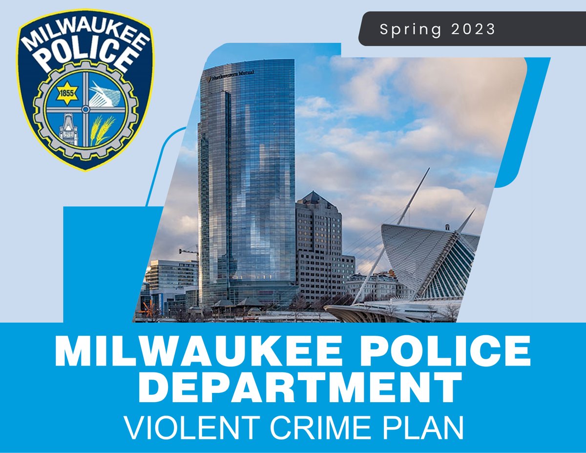 Milwaukee Police on Twitter: "#MKEPD #PressRelease MPD Releases the 2023 Violent Crime Plan To ...