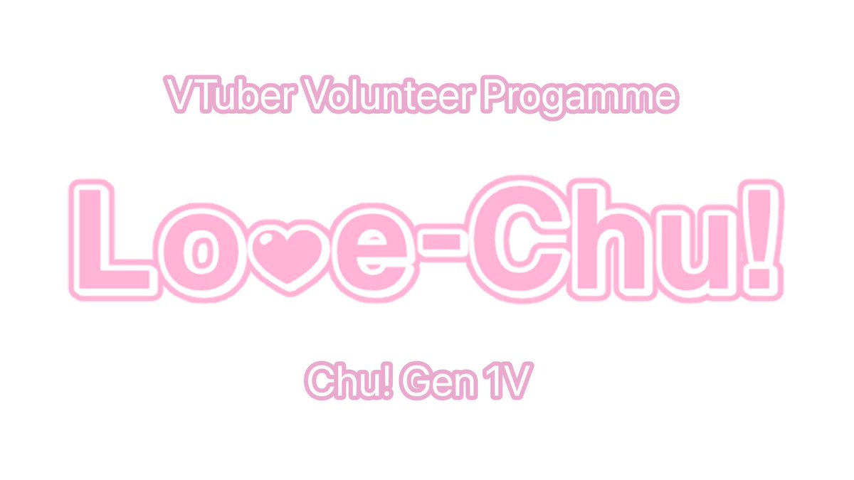 Love-Chu!💖 on Twitter: "We are excited to open up auditions for Chu! Gen 1V, our first volunteer ...