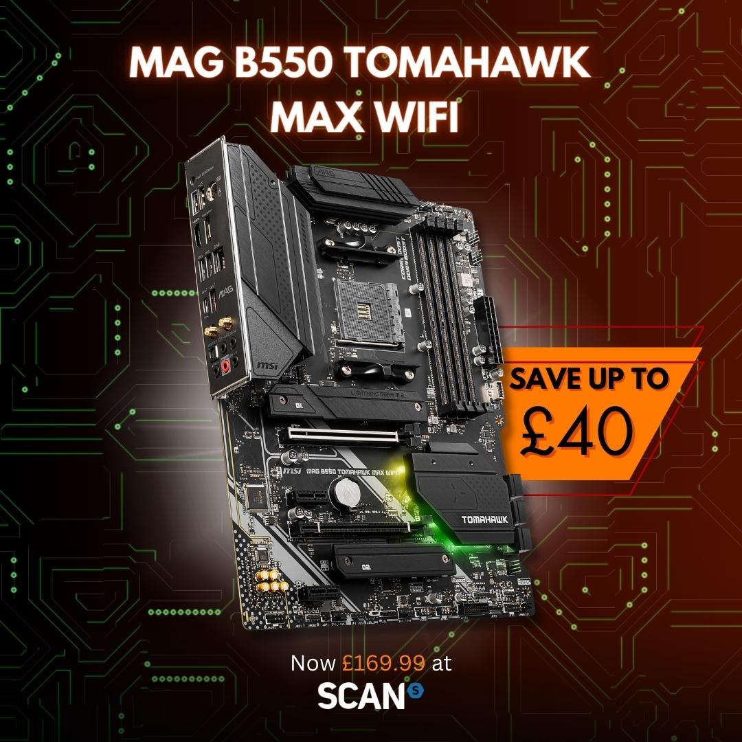 MSI UK on Twitter: "📣 Save big at @ScanComputers! Get up to £40 off on MAG B550 MAX WIFI ...