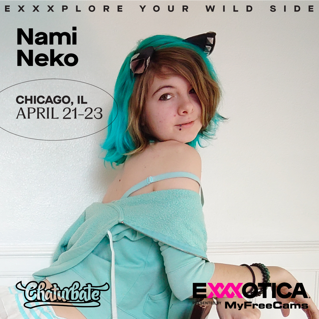 New EXXXOTICA Blog! To Appear - @Nami3NekoNya with @chaturbate #ChicagoIL #EdisonNJ # ...