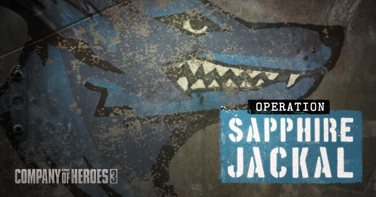 Company Of Heroes on Twitter: "Gear up for Operation Sapphire Jackal 📅 Next week 🐞Hundreds of ...