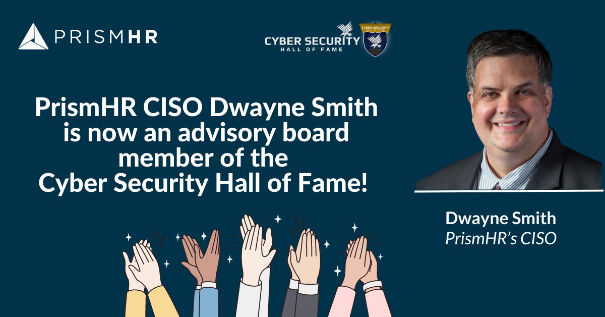 PrismHR on Twitter: "Congratulations to Dwayne Smith, who was recently named to the Cyber ...