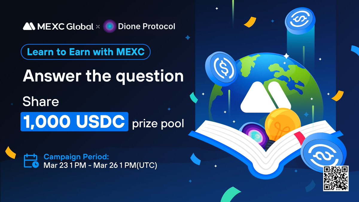 MEXC Global on Twitter: "L2E with #DioneProtocol at #MEXC to share $1,000 $USDC! 🔹Follow @MEXC ...