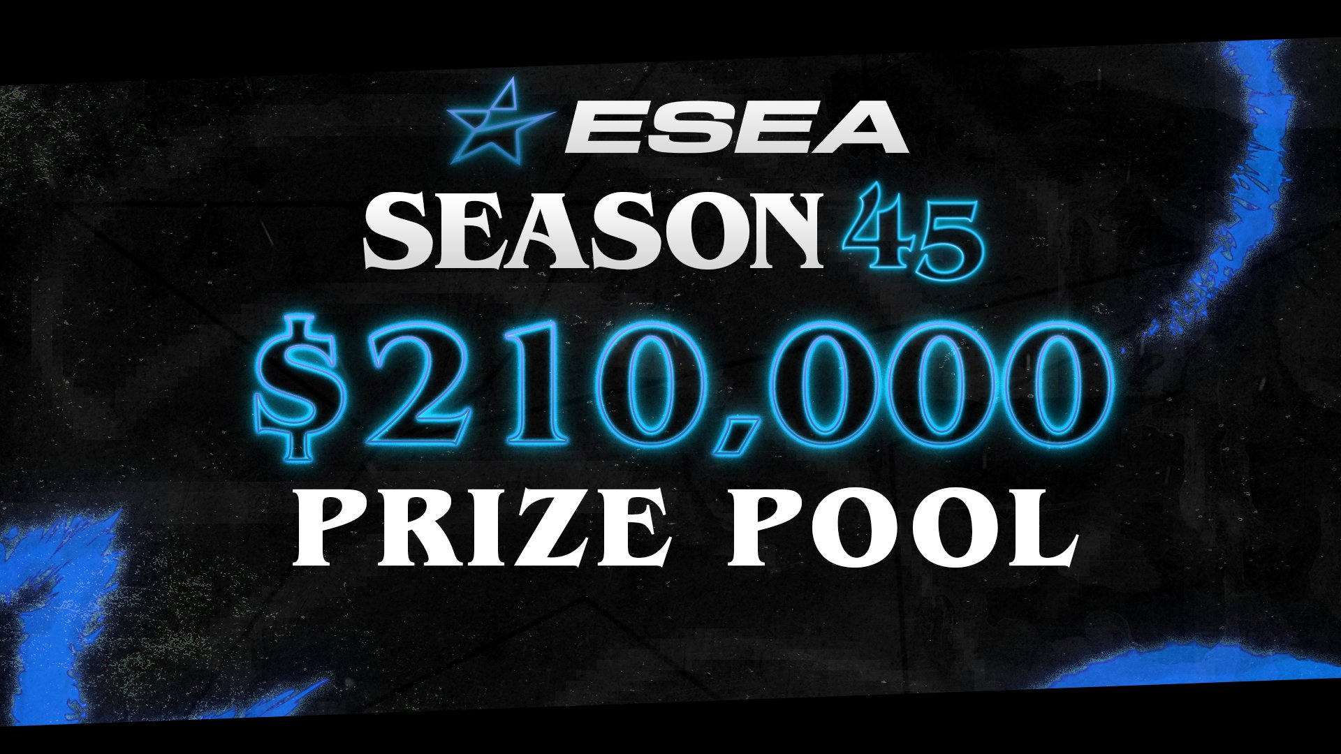 ESEA on Twitter: "Season 45 Registration is now open and with that we have $210,000 to compete ...