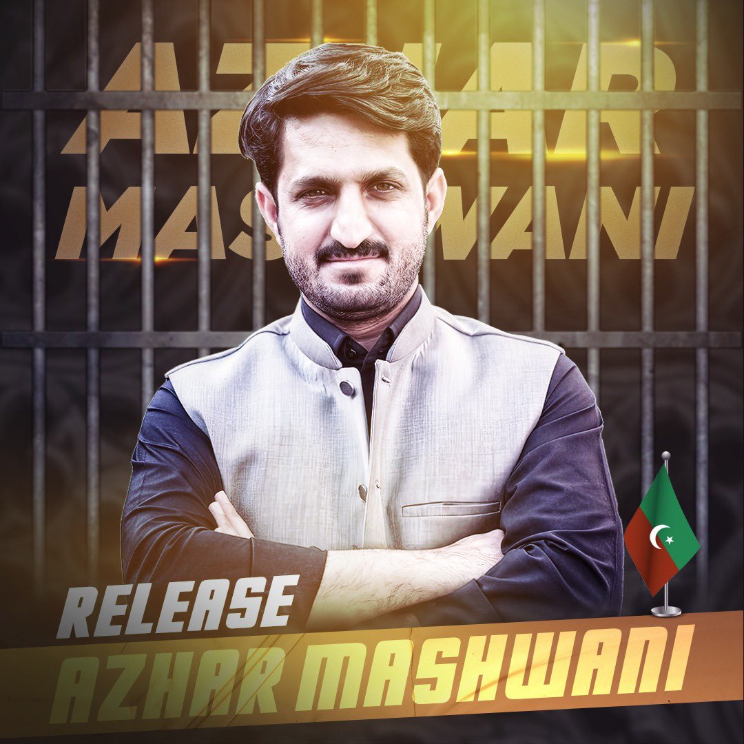 PTI on Twitter: "اظہر مشوانی کو رہا کرو! #ReleaseAzharMashwani https://t.co/IAcjeWDc3N" / Twitter