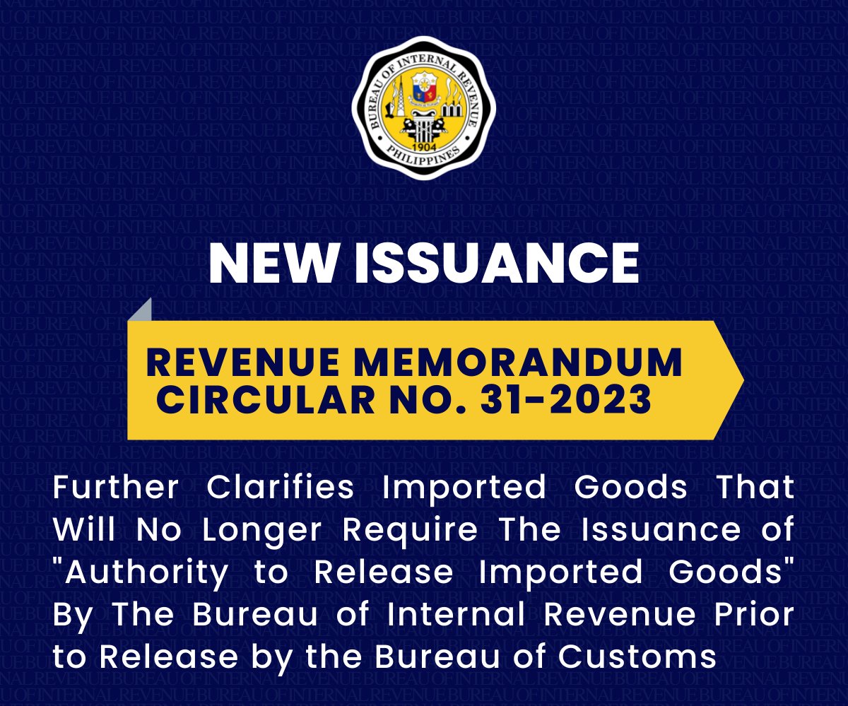 birgovph on Twitter: "RMC#31-2023 Further clarifies imported goods that will no longer require ...