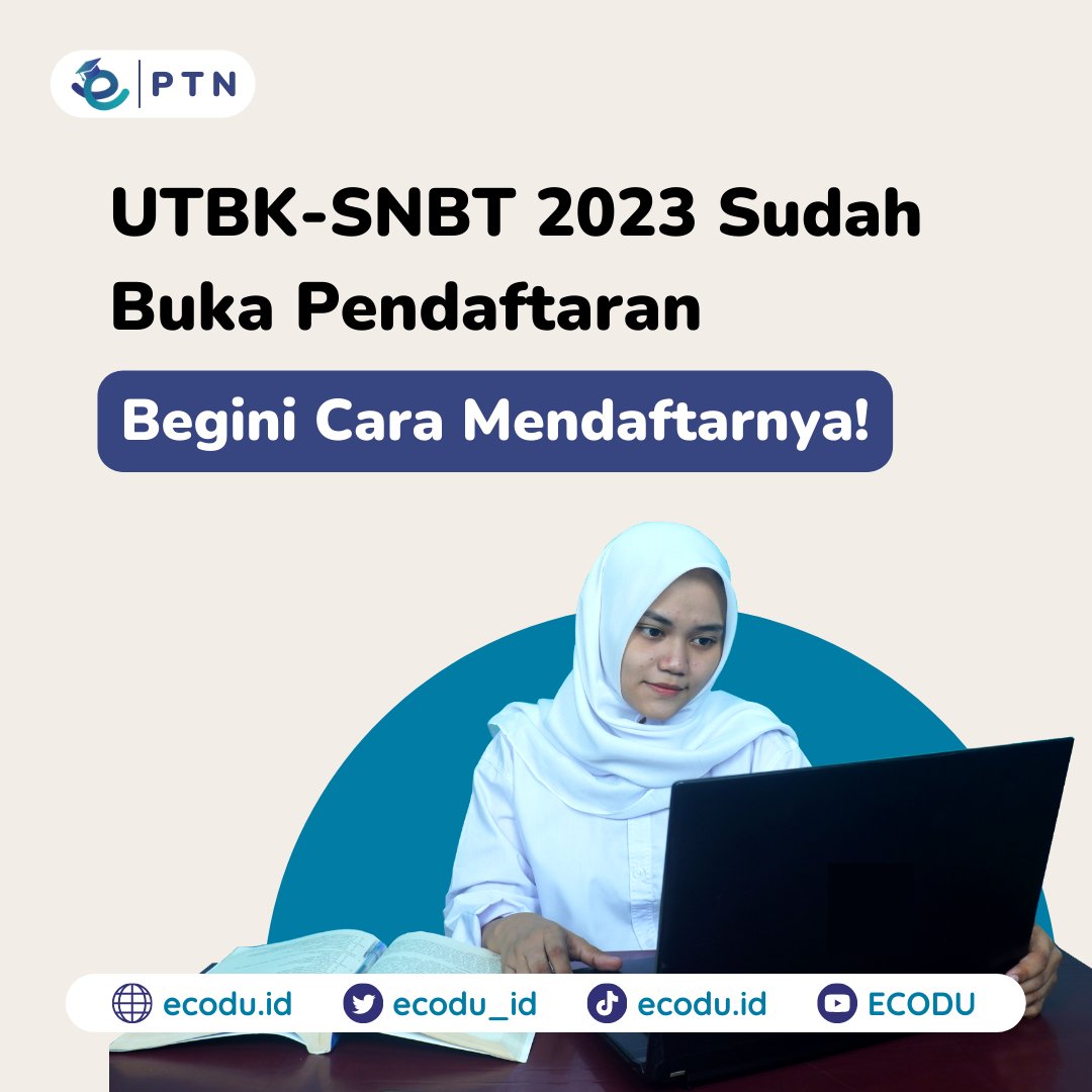 ECODU on Twitter: "Sobat! Kamu sudah bisa mendaftar UTBK-SNBT 2023 lho! Pendaftarannya dimulai ...