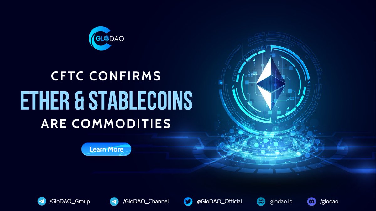 GloDAO on Twitter: "💎 CFTC Chair confirms Ether and stablecoins are commodities 🪙 The chairman ...