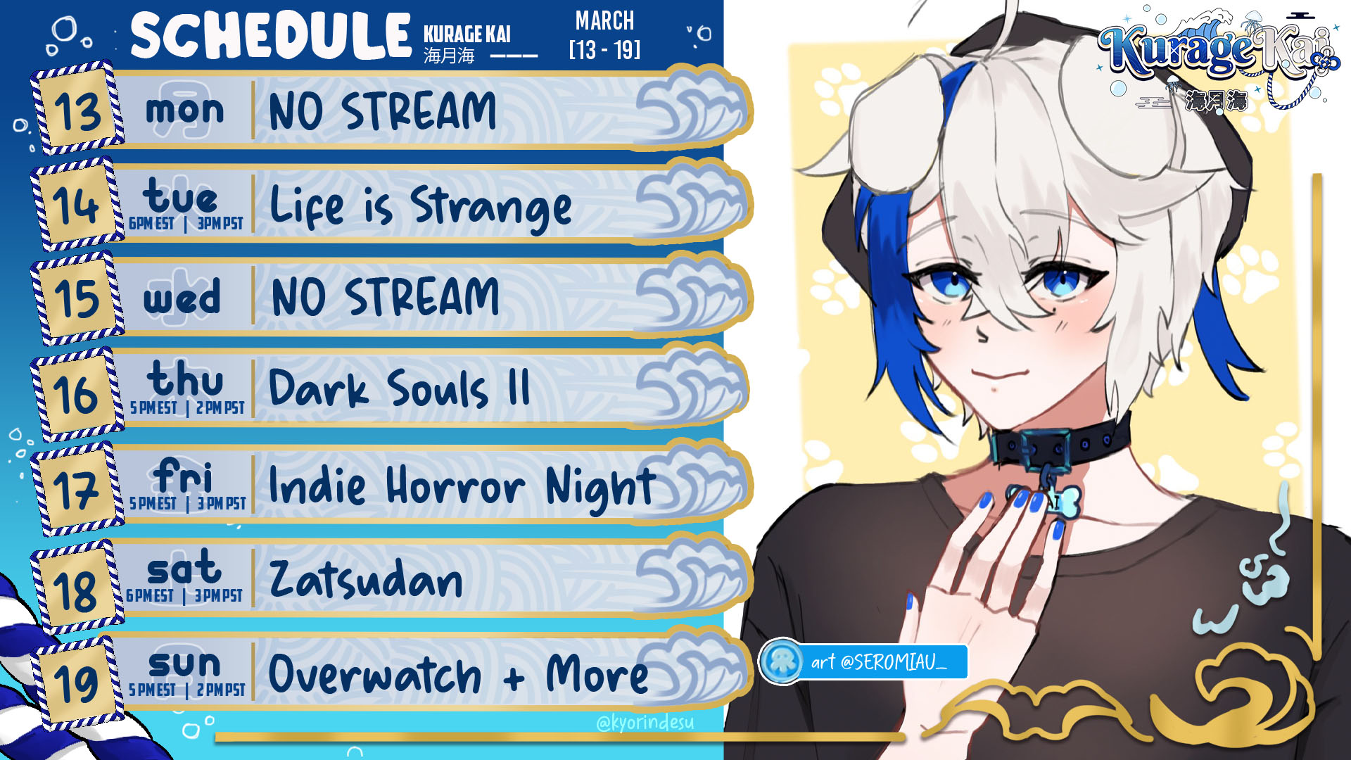 kai 🌊 on Twitter: "STREAM SCHEDULE MAR 13- MAR 19🌊 week of scary with scuffed dark souls ...