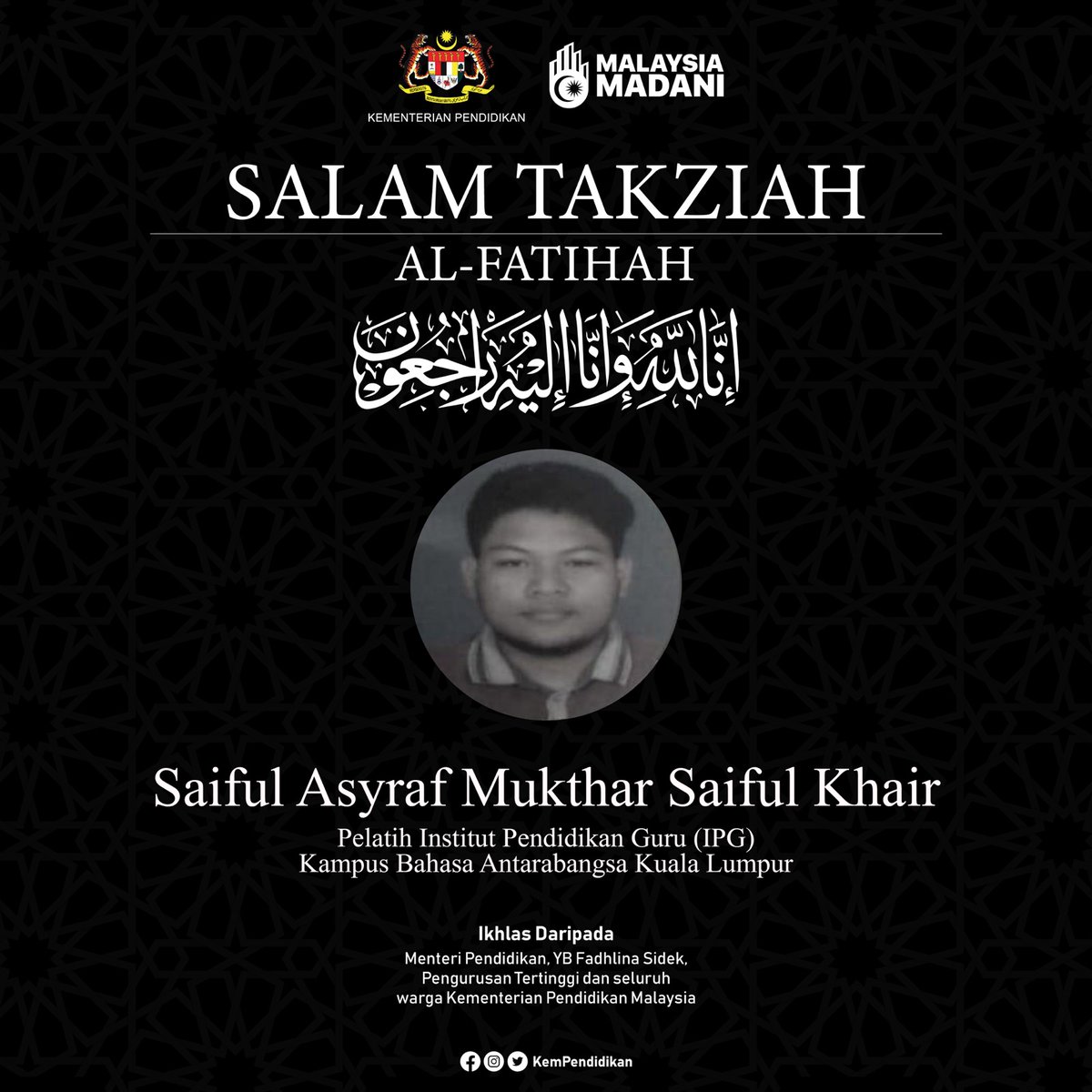 KPM on Twitter: "Salam takziah kepada keluarga Allahyarham Saiful Asyraf Mukthar Saiful Khair ...