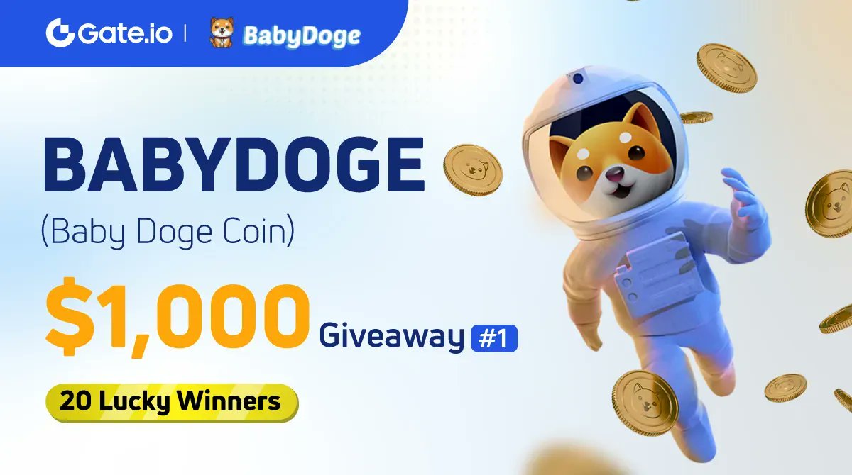 Gate.io on Twitter: "💎 https://t.co/8kWqgEeXbj X #BABYDOGE Giveaway #1💎 To Enter: Follow @gate ...